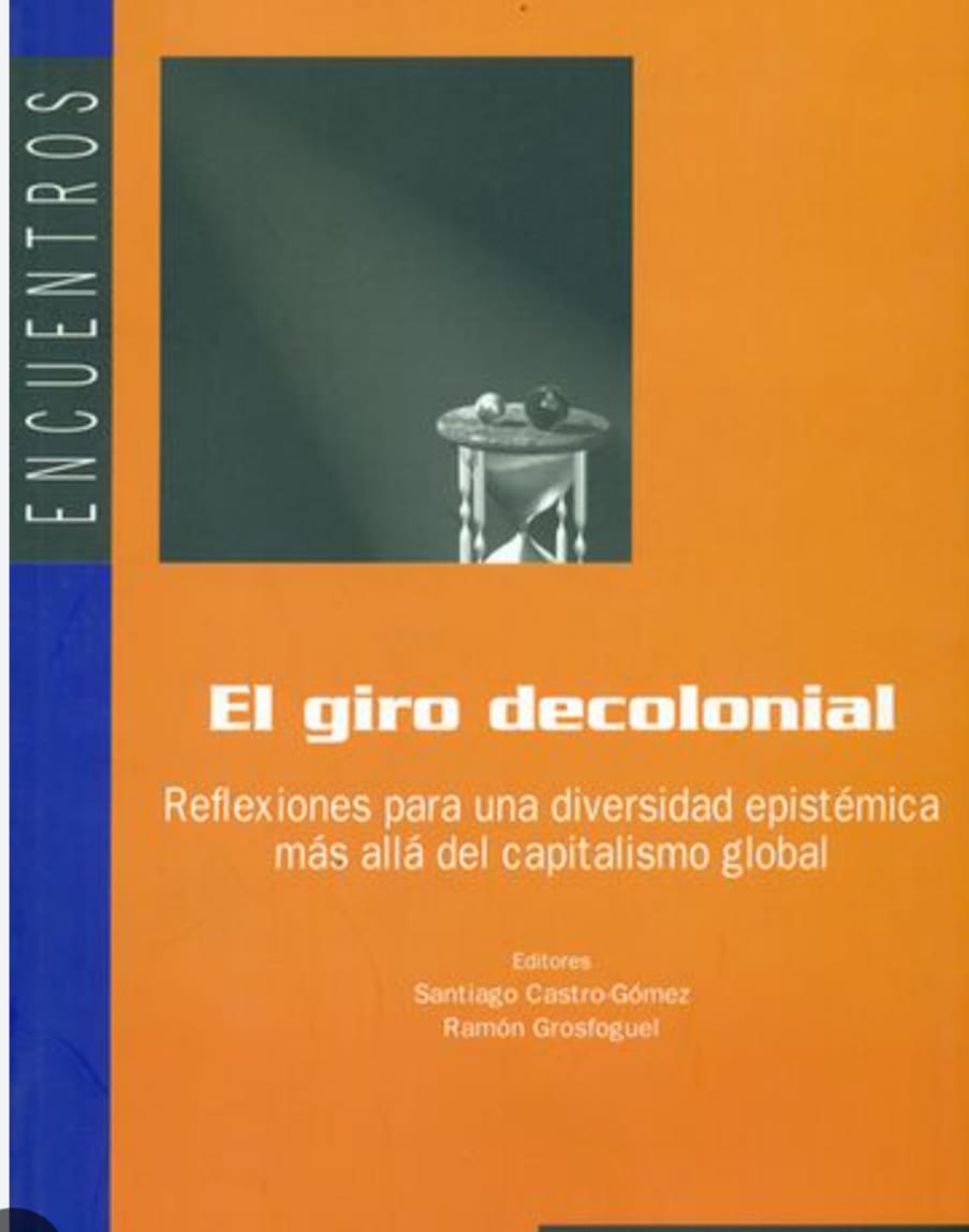 Las apuestas críticas del pensamiento decolonial latinoamericano ...